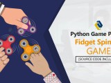 Fidget Spinner In Python With Source Code Python Geeks