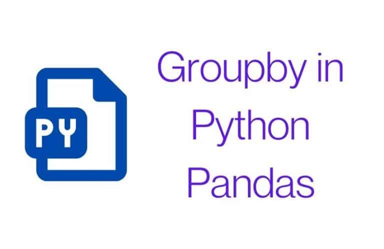 Groupby In Python Pandas - Python Guides