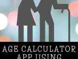 Age Calculator App Using Python Tkinter Pythonista Planet