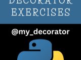 9 Python Decorator Exercises And Examples Pythonista Planet