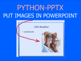 Python Pptx Put Images In Powerpoint Python Programming