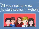 All You Need To Know To Start Coding In Python Python Programming