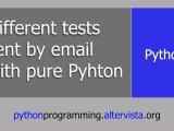 Personalized Tests By Email With Pure Python Python Programming