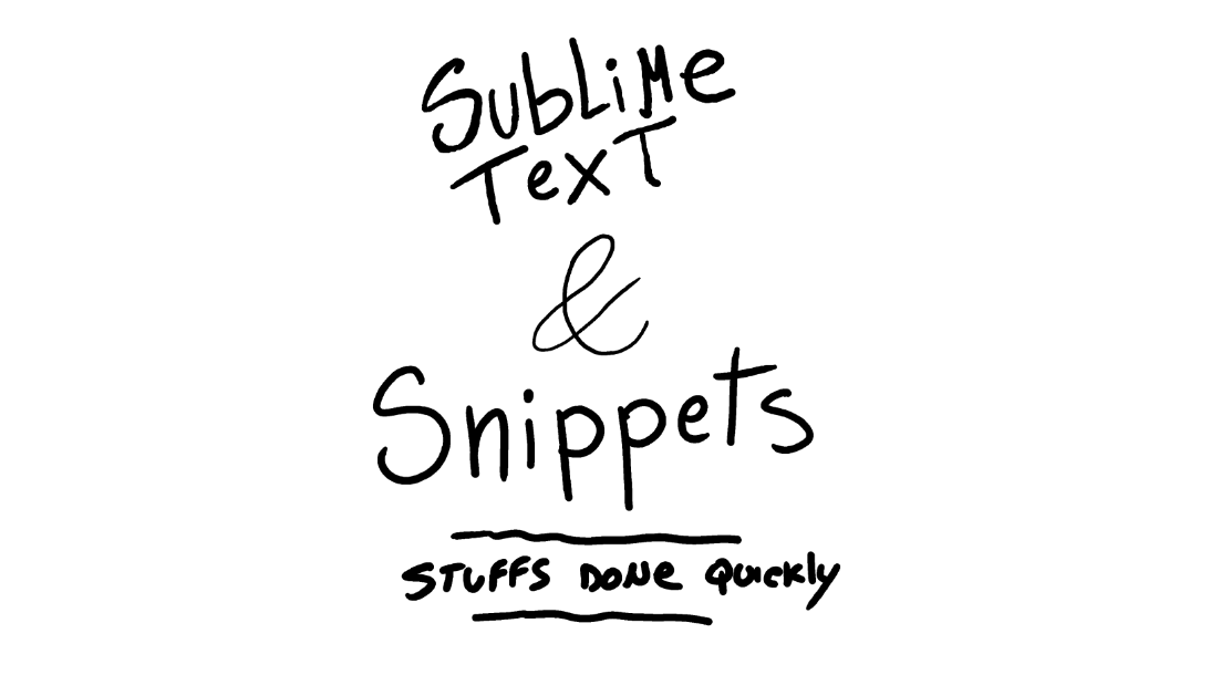 Snippets in Sublime text: a video tutorial – python programming Snippets in Sublime text: a video tutorial – python programming