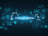 What Is Hyperautomation Transforming Business Processes