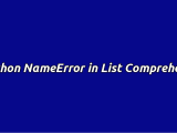 Fix Python Nameerror In List Comprehensions