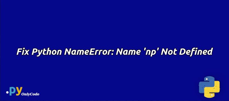 How To Fix Python Nameerror Name Is Not Defined Sqlpey - Download Amazing Space Photo | 8K