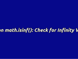 Python Math Isinf Check For Infinity Values