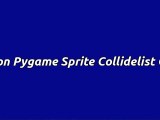 Python Pygame Sprite Collidelist Guide
