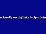 Python Sympy Oo Infinity In Symbolic Math