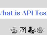What Is Api Testing Software Testing Blog