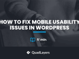 How To Fix Mobile Usability Issues In Wordpress
