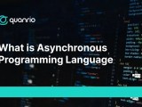 What Is Asynchronous Programming Language Quanrio