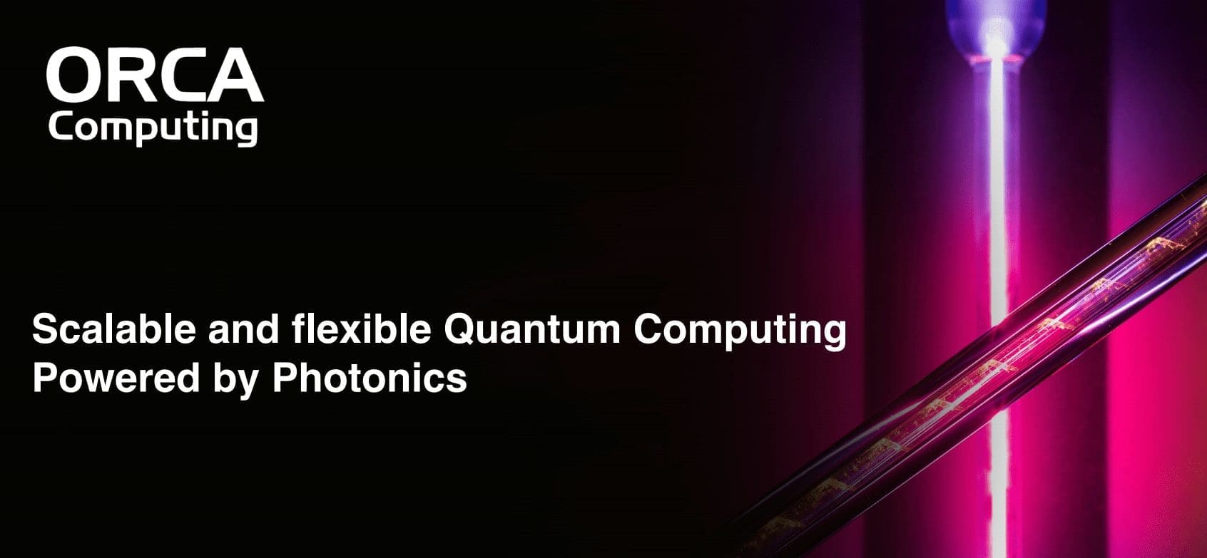 ORCA Computing Raises $15 Million To Speed Up The Development Of Its ...