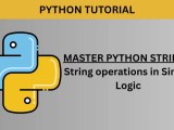 Python Strings Tutorial Master The 4 String Operations