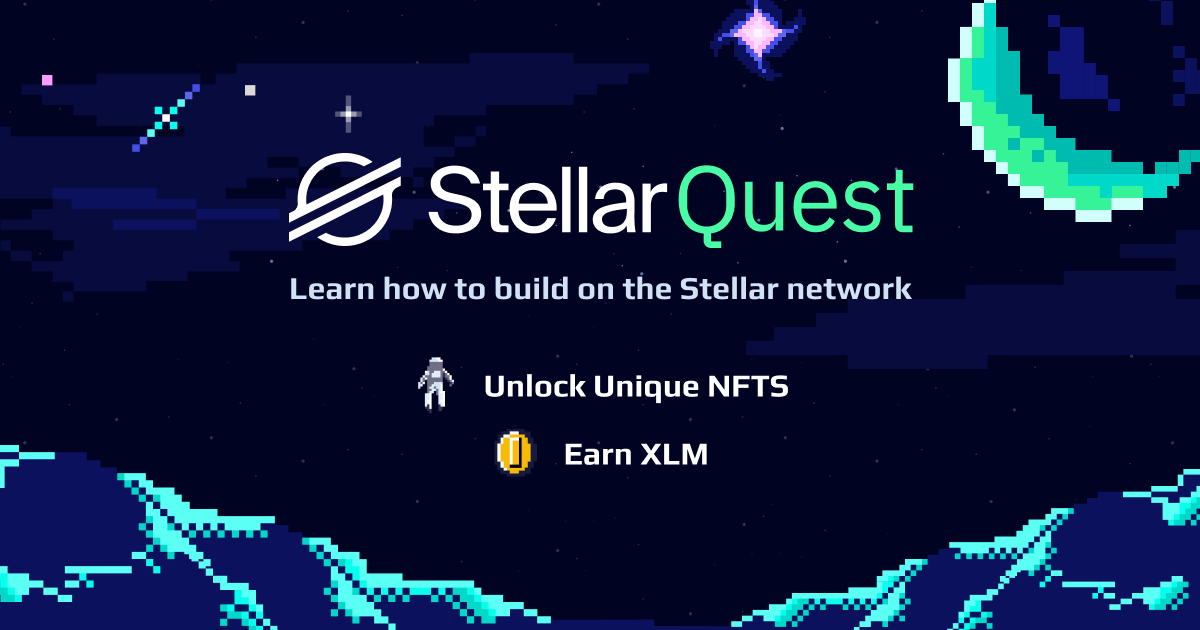 Stellar Quest Launch Your Blockchain Education