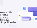 Ai Powered Web App Part 2 Integrating Ai Javascript Libraries