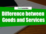 Difference Between Goods And Services Quickonomics