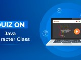 Quiz On Java Character Class Quiz Orbit