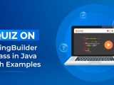 Quiz On Stringbuilder Class In Java Quiz Orbit
