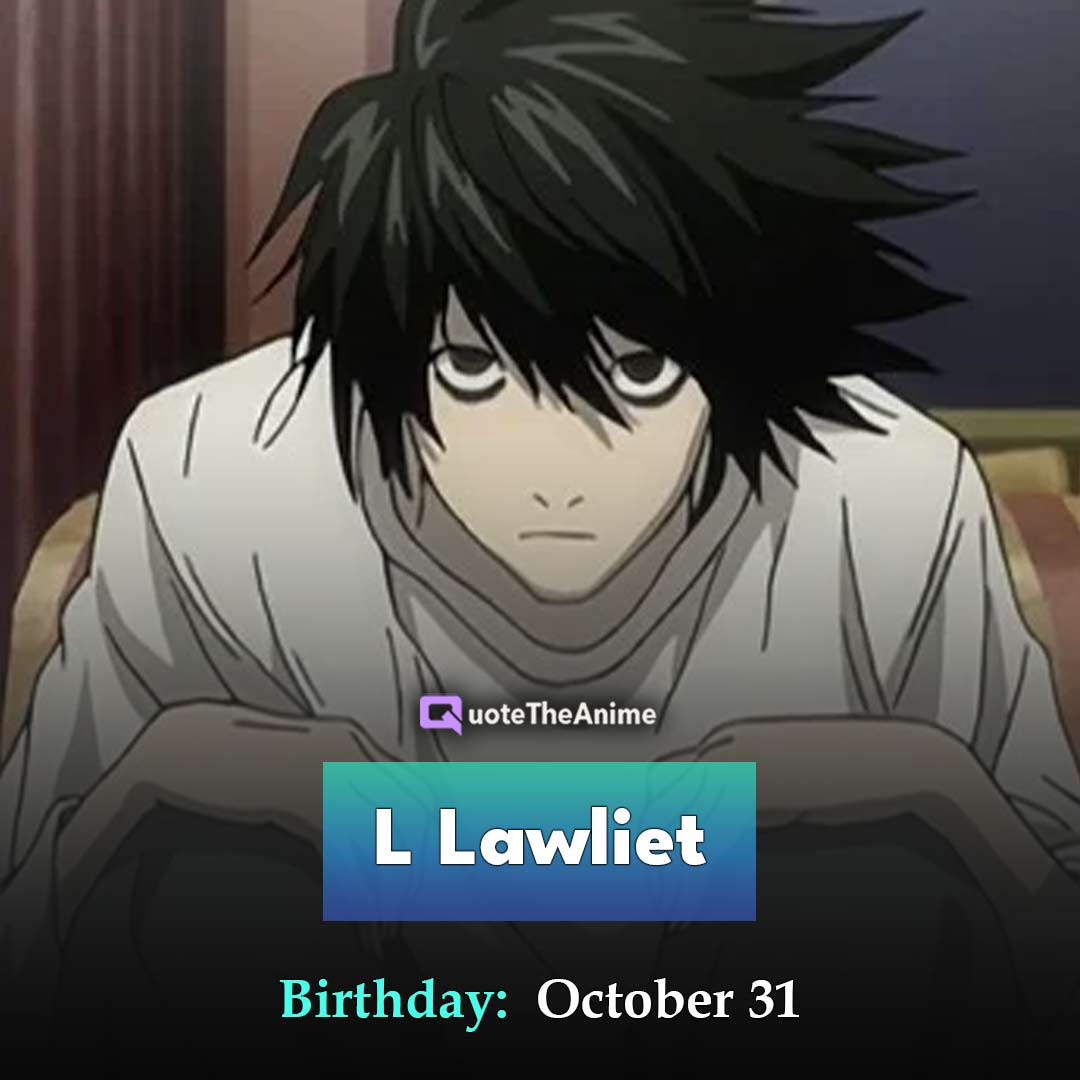ALL Death Note Characters' Birthdays (OFFICIAL) - QTA