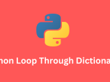 Python S Ultimate Guide To Python Loop Through Dictionary 2026