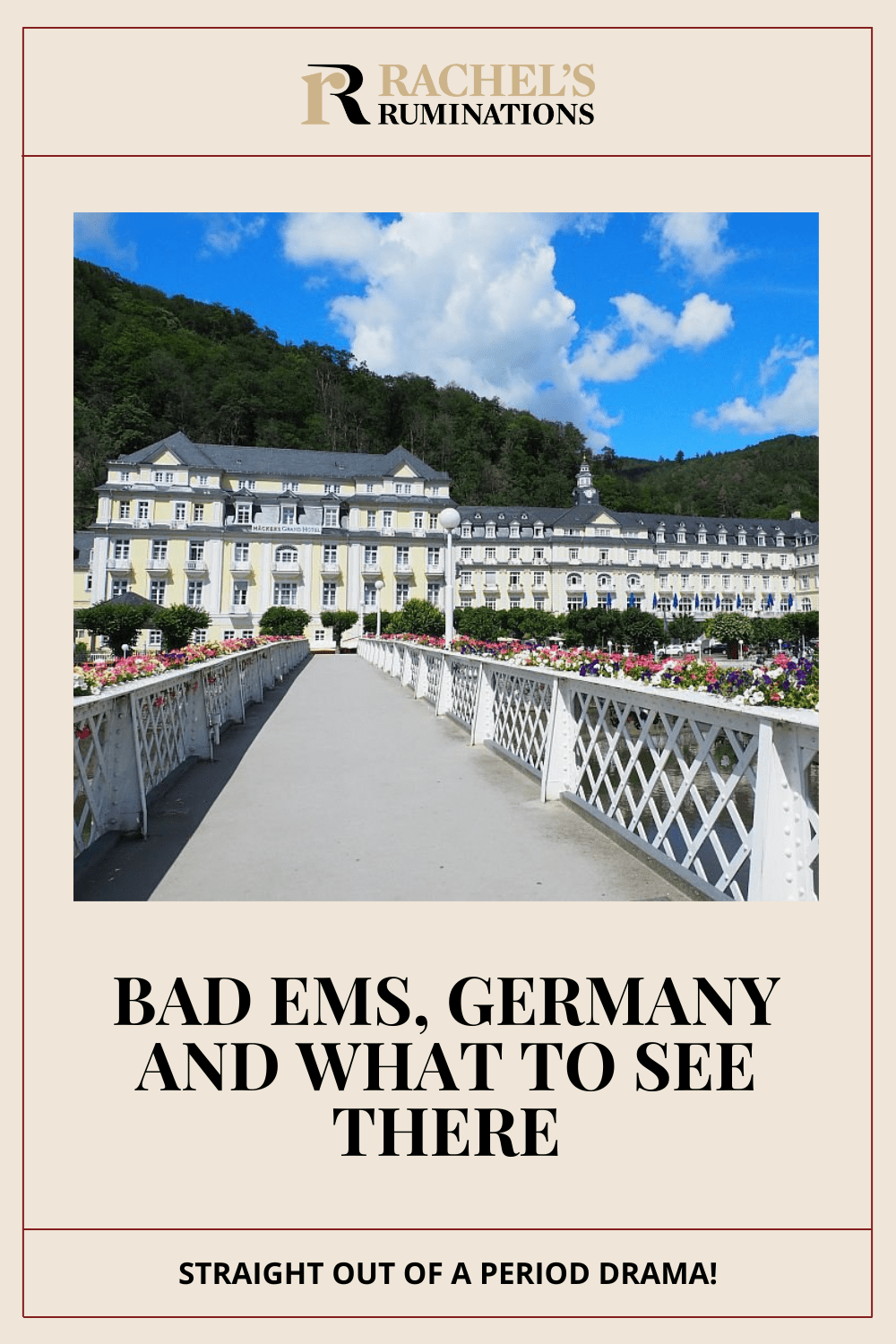 Thermal spa town Bad Ems, Germany - Rachel's Ruminations