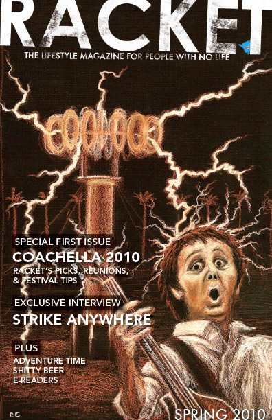 Racket Magazine Presents our Spring Issue - Racket Magazine