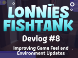 Devlog 8 Improving Game Feel And Environment Updates