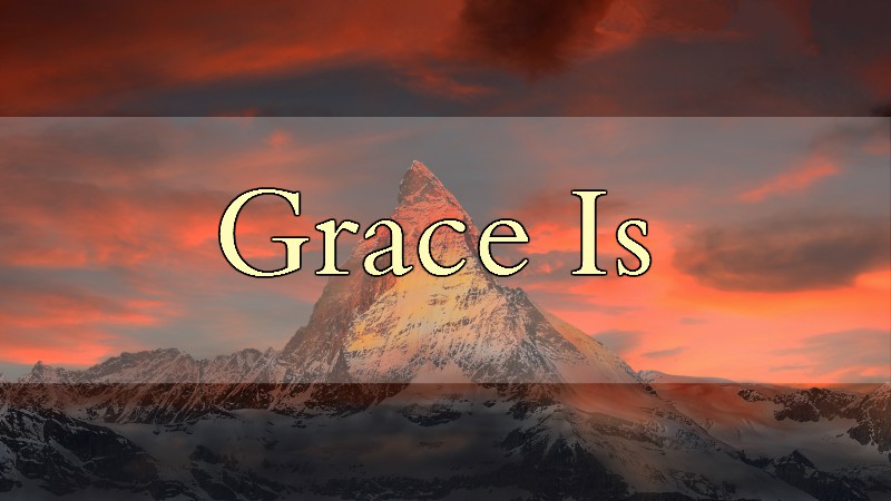 Grace Is - Rambling Ever On