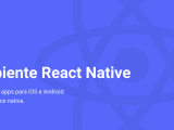 Rocketseat Docs Ambiente React Native