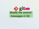 How To Modify The Commit Messages In Git Reactgo