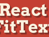 React Component To Fit Text On The Screen Reactscript