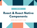 Top 100 React And React Native Components Of 2017 Reactscript