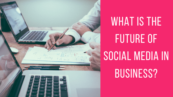 What is the Future of Social Media in Business? - The Crowdfire blog