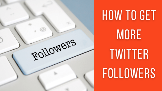 How to Get More Twitter Followers - The Crowdfire blog