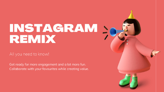 Instagram Remix is here — All you need to know - The Crowdfire blog