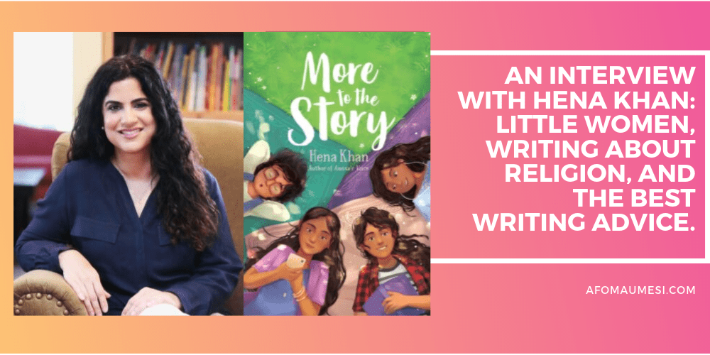 Author Hena Khan Talks Little Women and Her Writing Journey
