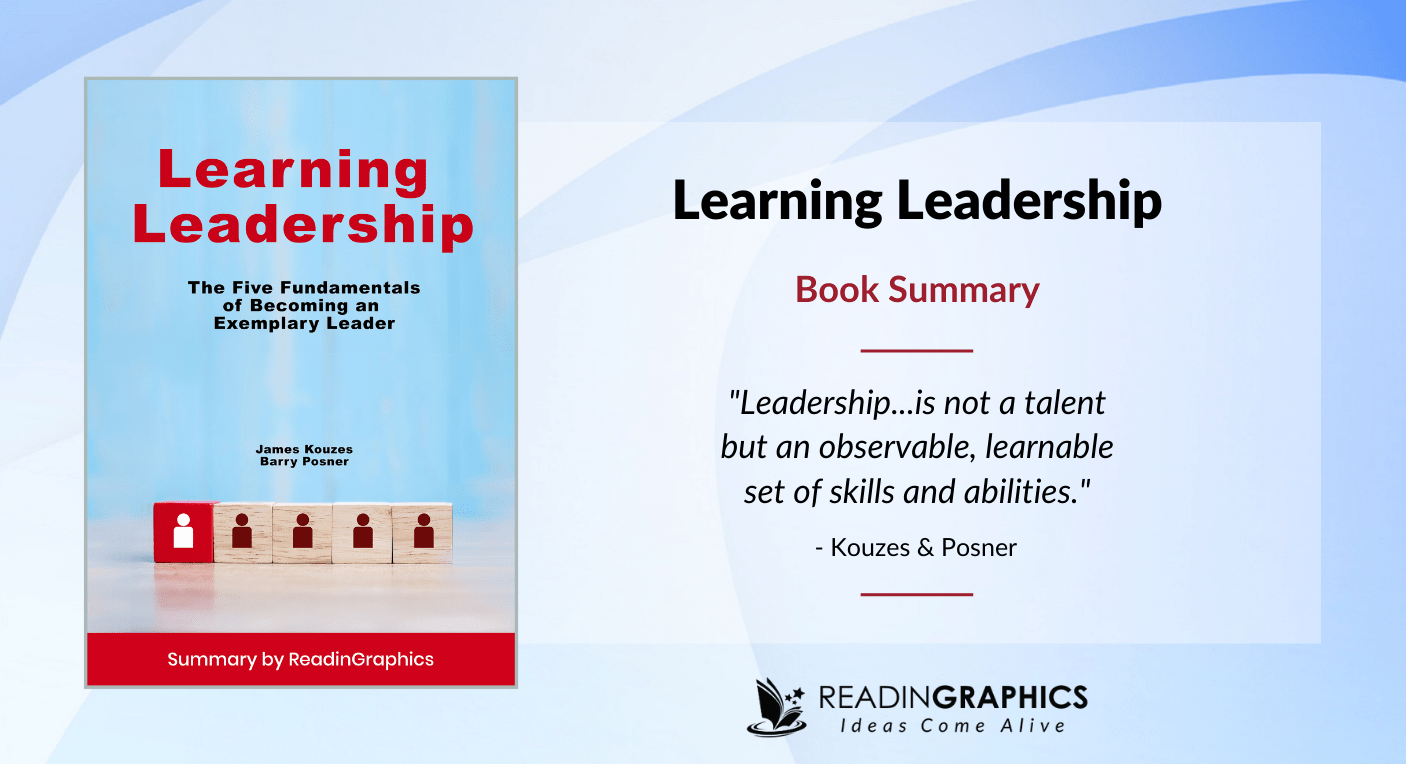 Book Summary - Learning Leadership (Kouzes & Posner)