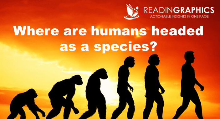 What can we learn from human evolution? - Readingraphics