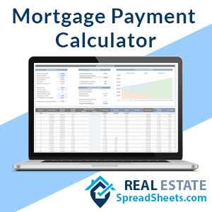 Excel Mortgage Calculator - Real Estate Spreadsheets