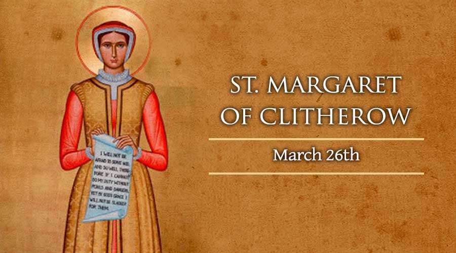 Saints Alive! | St. Margaret Clitherow (of York) – My Daily Bread: A ...