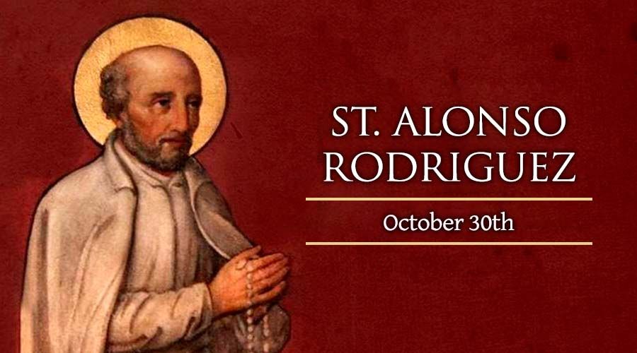 Saints Alive! | St. Alphonsus Rodriguez – My Daily Bread: A ...