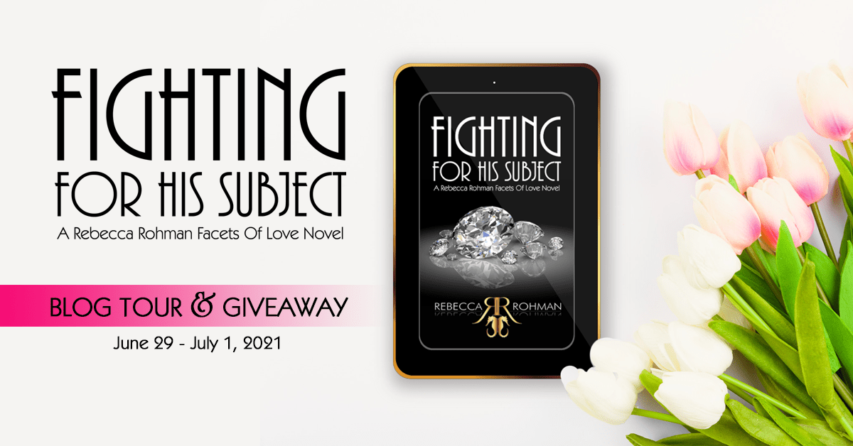 Fighting For His Subject By Rebecca Rohman | Author Carol Cassada