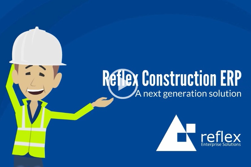 New Construction Video | Reflex ERP