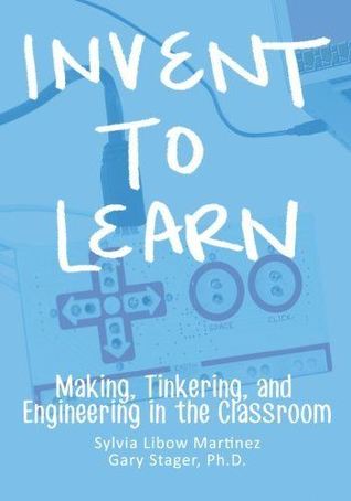 Book Review: Invent to Learn - Renovated Learning