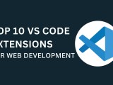 Top 10 Vs Code Extensions For Web Development Republic Of Developers