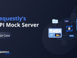Simplifying Api Testing With Requestly Api Mock Service