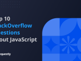 10 Most Popular Stackoverflow Questions About Javascript