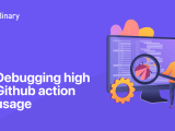 Debugging High Github Action Usage Bigbinary Blog